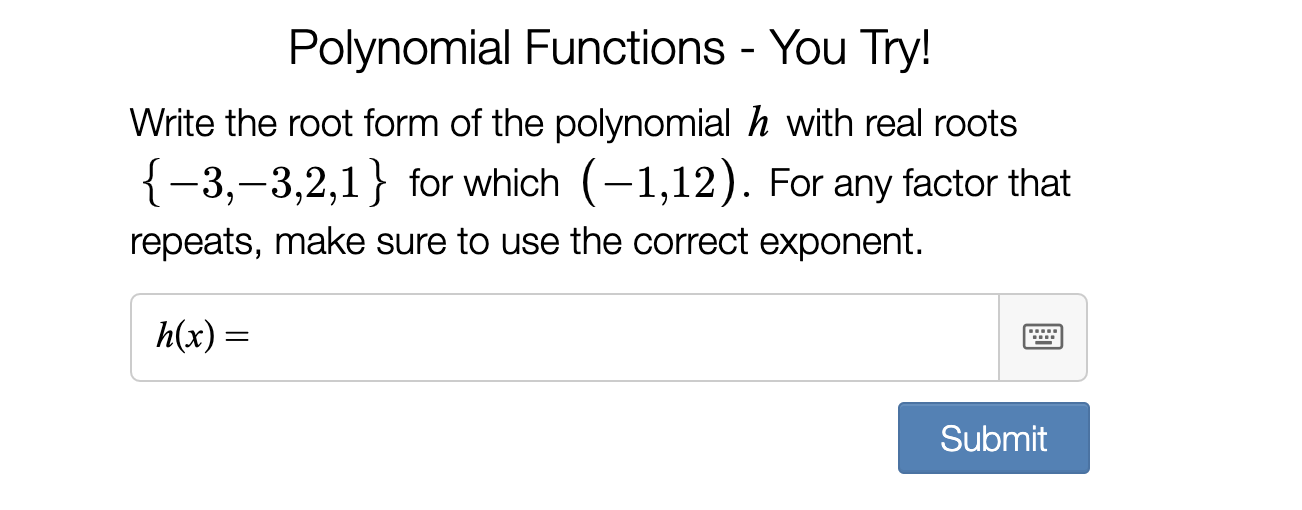 Solved Write the root form of the polynomial h with real | Chegg.com