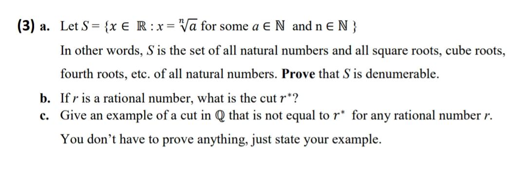 Solved (3) a. Let S={x∈R:x=na for some a∈N and n∈N} In other | Chegg.com