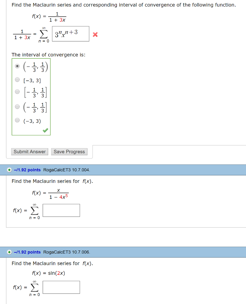 Solved Find the Maclaurin series and corresponding interval | Chegg.com