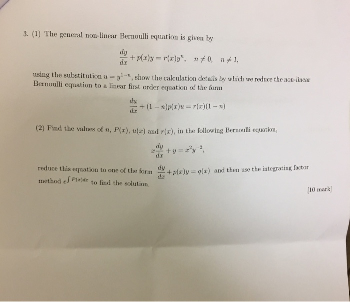 Solved 3. (1) The general non-linear Bernoulli equation is | Chegg.com