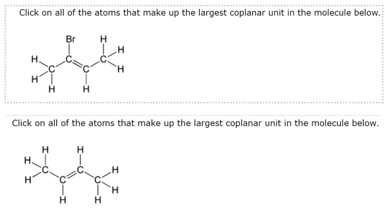 Solved Click on all of the atoms that make up the largest | Chegg.com