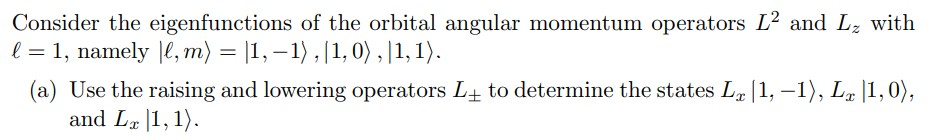 Solved Consider the eigenfunctions of the orbital angular | Chegg.com