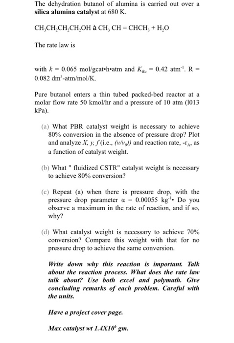 Solved The dehydration butanol of alumina is carried out | Chegg.com