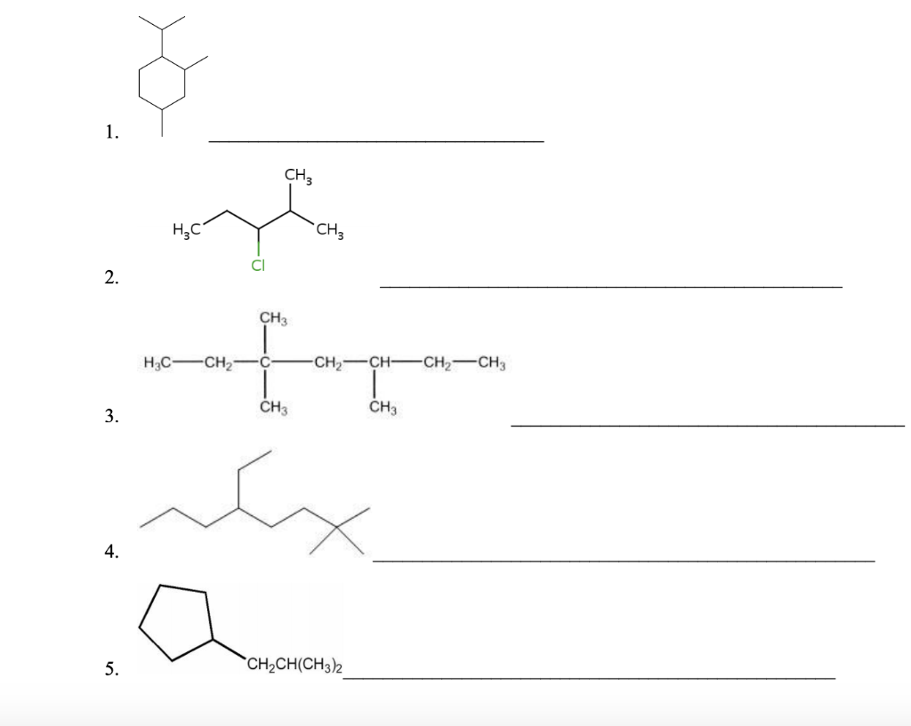 Solved 1. CHZ Н.С CH3 СІ 2. CH3 H2C-CH2 C с CH2 -CH-CH2-CH3 | Chegg.com