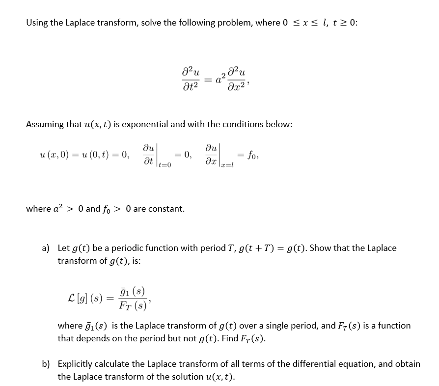Solved Using the Laplace transform, solve the following | Chegg.com