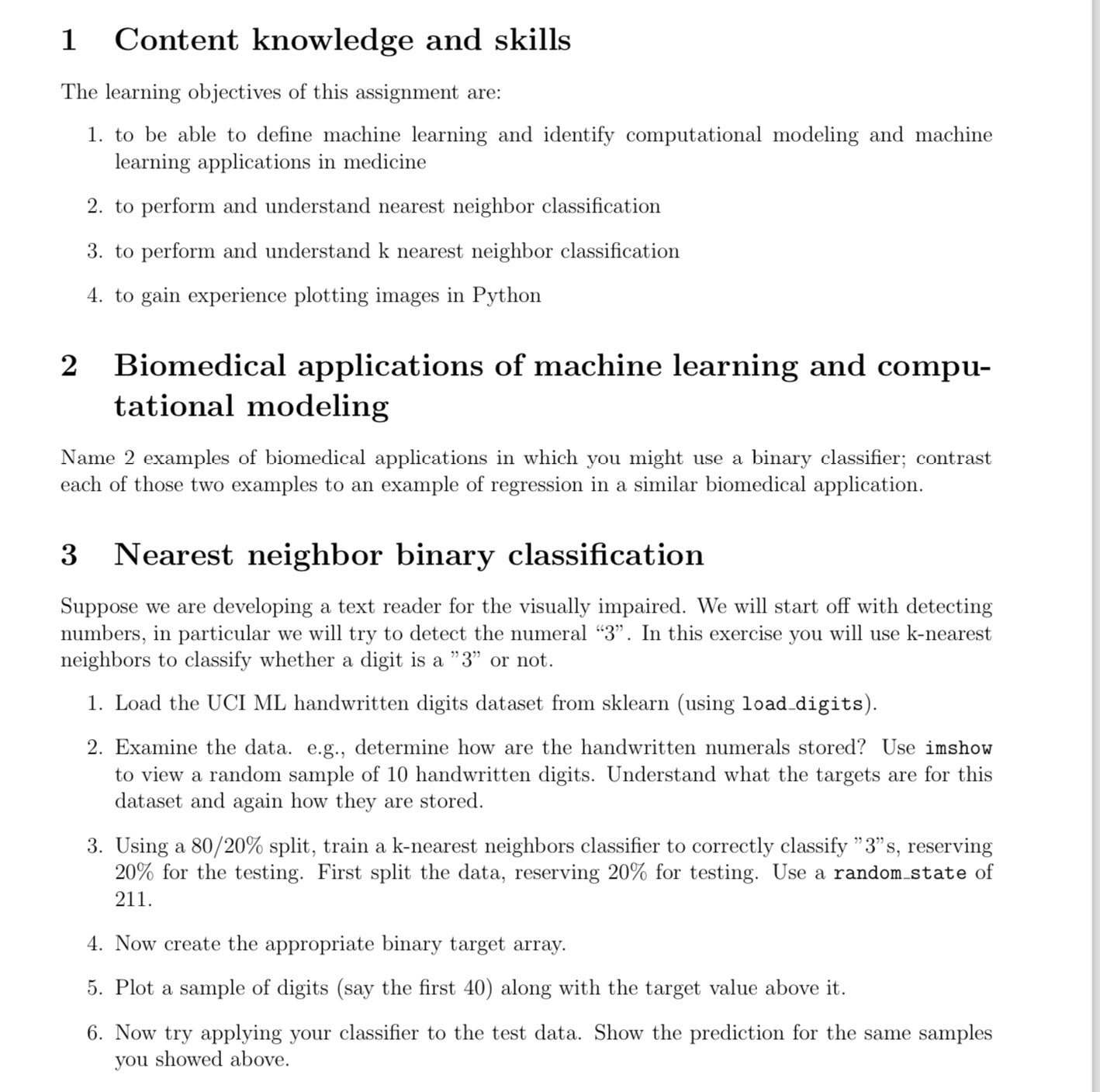Solved 2 ﻿Biomedical applications of machine learning and | Chegg.com
