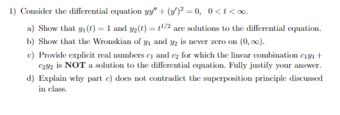 Solved 1) Consider the differential equation yy" + (y')2 = | Chegg.com