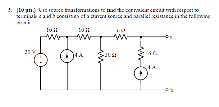 Solved (10 pts.) Use source transformations to find the | Chegg.com