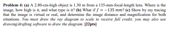 Solved Problem 4: (a) A 2.80-cm-high object is 1.30 m from a | Chegg.com