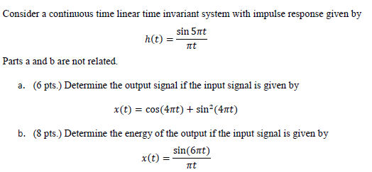 Solved Consider a continuous time linear time invariant | Chegg.com