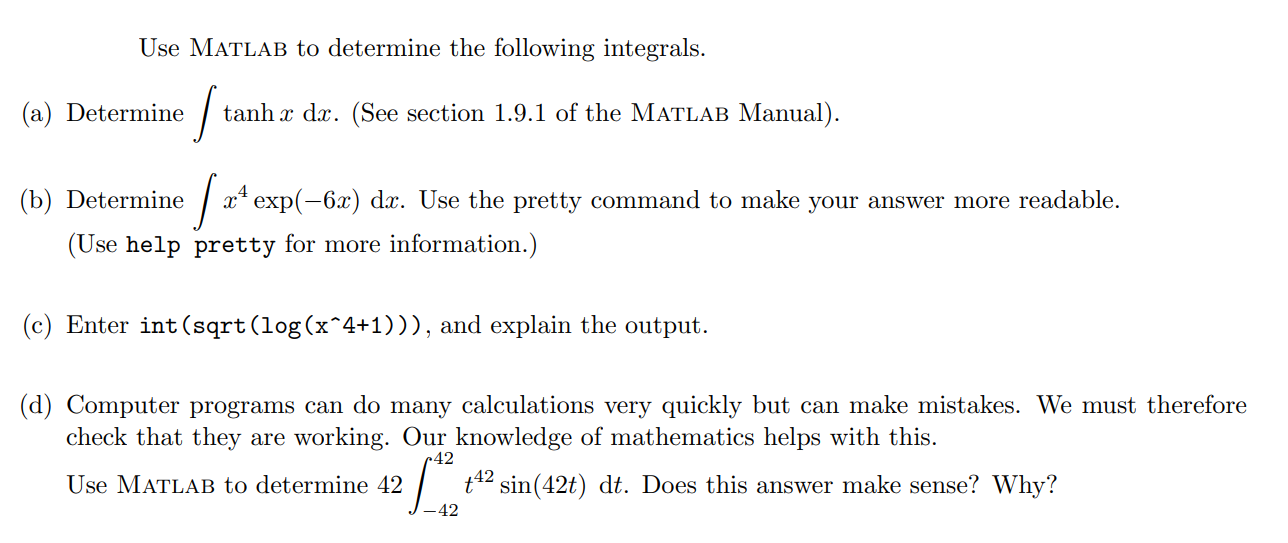 Use MATLAB to determine the following integrals. (a) | Chegg.com