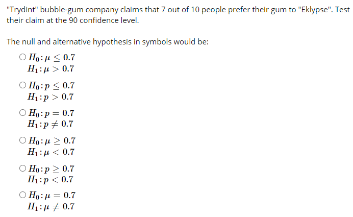 Solved "Trydint" bubble-gum company claims that 7 out of 10 | Chegg.com