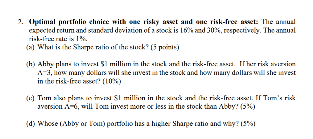 Solved 2. Optimal portfolio choice with one risky asset and | Chegg.com