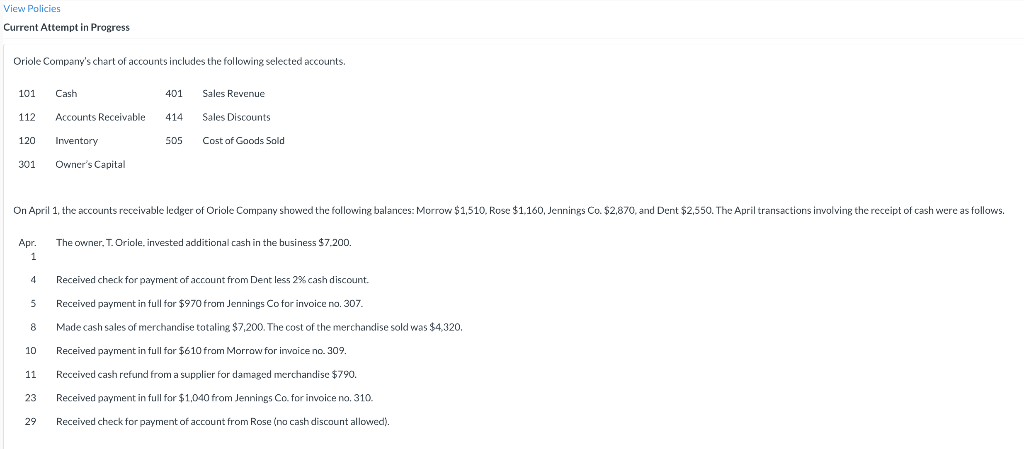 Solved View Policies Current Attempt in Progress Oriole | Chegg.com