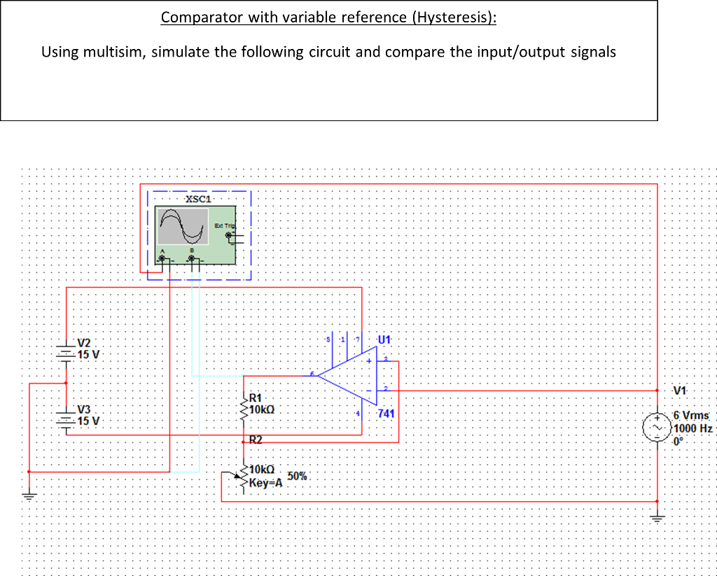 Solved Comparator with variable reference (Hysteresis): | Chegg.com