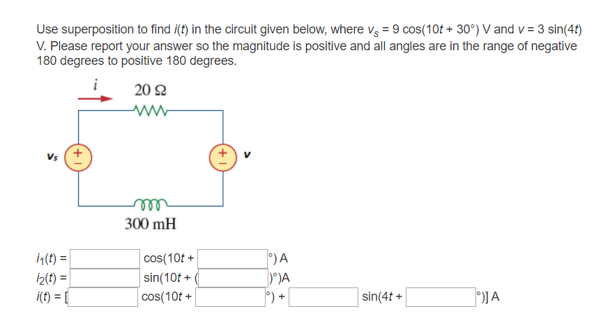 Solved Use superposition to find i(t) in the circuit given | Chegg.com