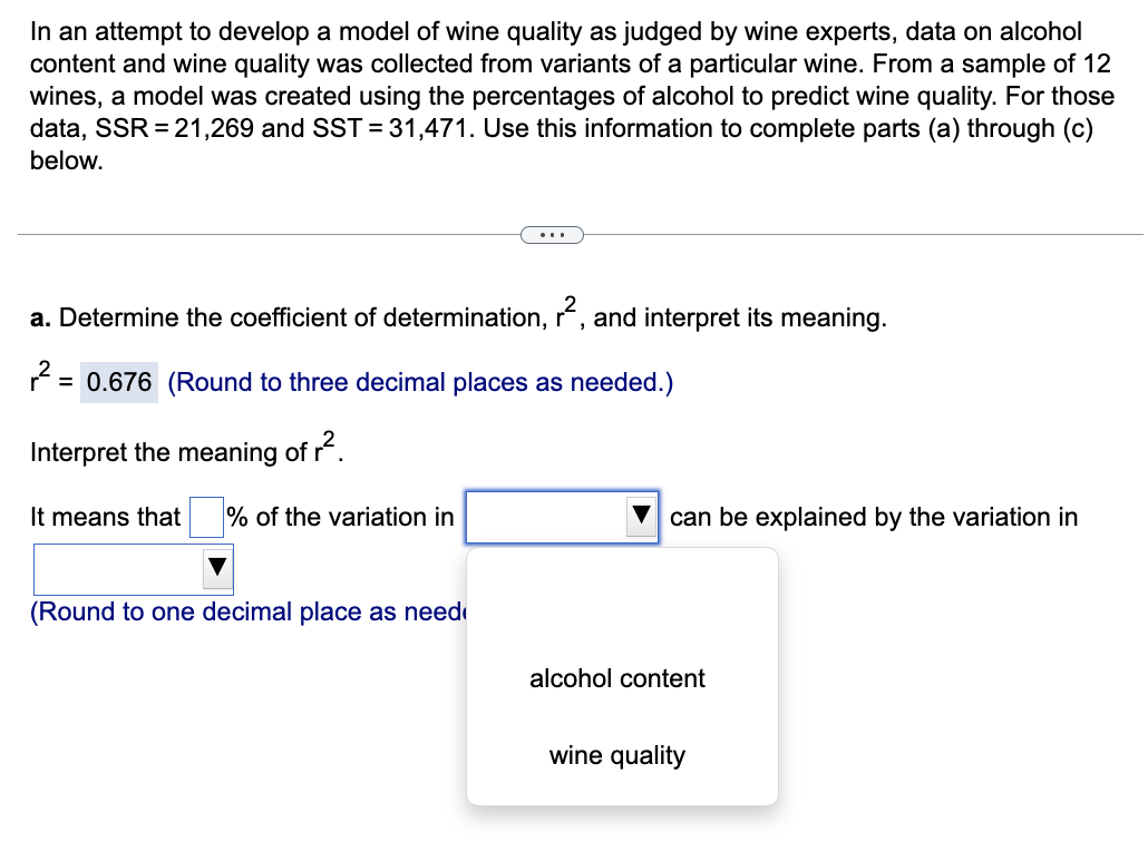 Solved In an attempt to develop a model of wine quality as | Chegg.com