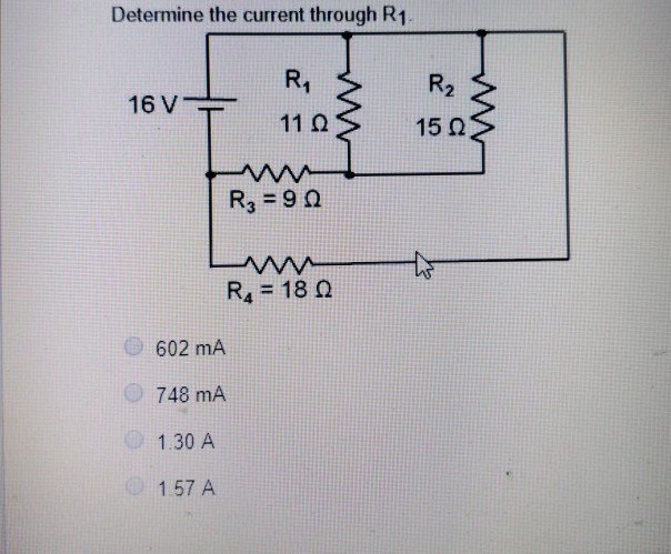 Solved Determine the current through R1. R1 R2 16v 7 103 152 | Chegg.com