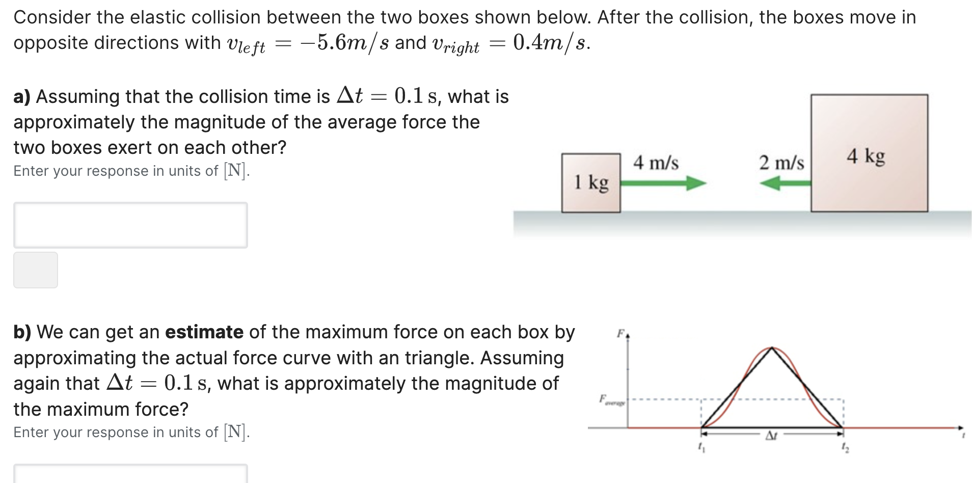 Solved Consider The Elastic Collision Between The Two Boxes