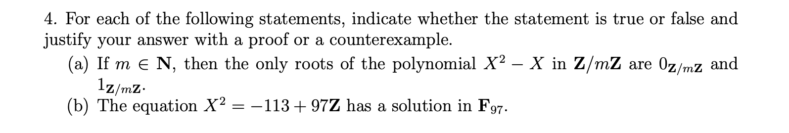 Solved 4. For each of the following statements, indicate | Chegg.com