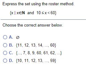 Solved Express the set using the roster method. {x|XEN and | Chegg.com