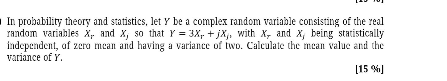 Solved In probability theory and statistics, let y be a | Chegg.com