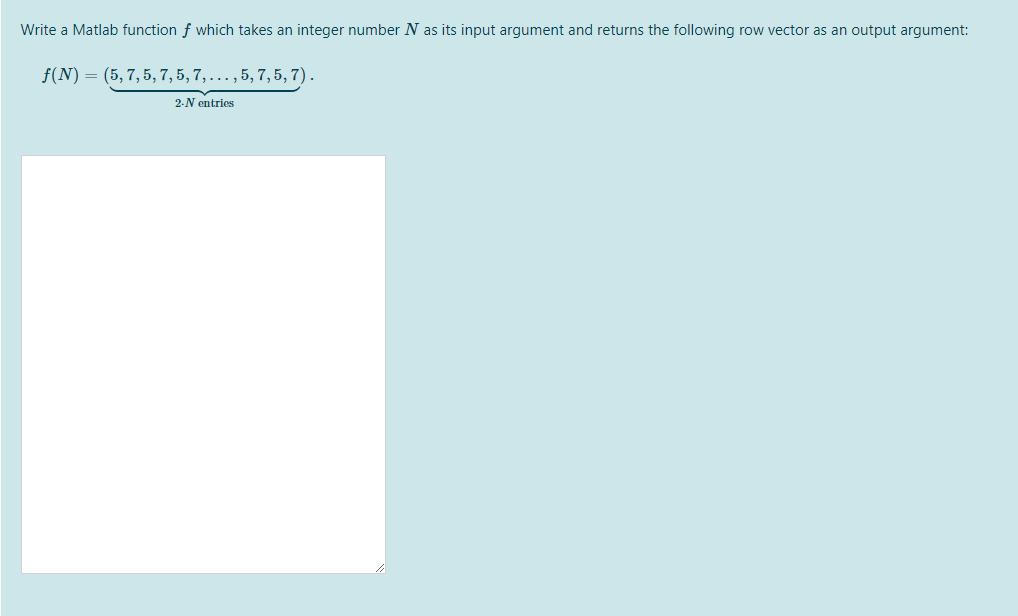 Solved Write a Matlab function f which takes an integer | Chegg.com