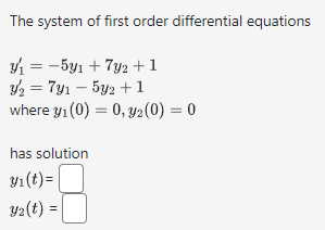 Solved The system of first order differential equations | Chegg.com