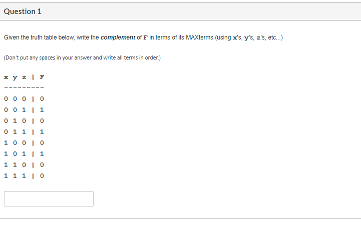 Solved Given the truth table below, write the complement of | Chegg.com