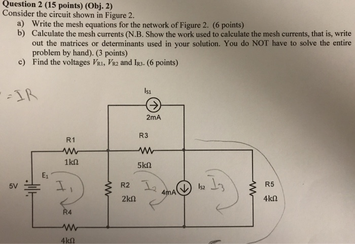 Solved Question 2 (15 points) (Obj. 2) Consider the circuit | Chegg.com Solved Question 2 (15 points) (Obj. 2) Consider the circuit | Chegg.com