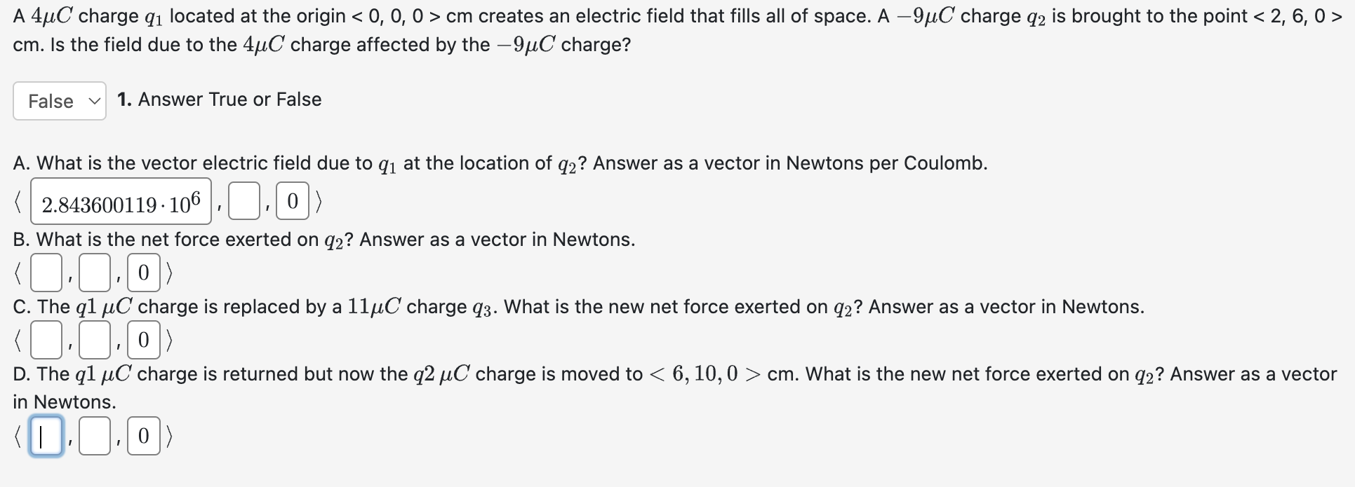 Solved A 4μC ﻿charge q1 ﻿located at the origin cm | Chegg.com