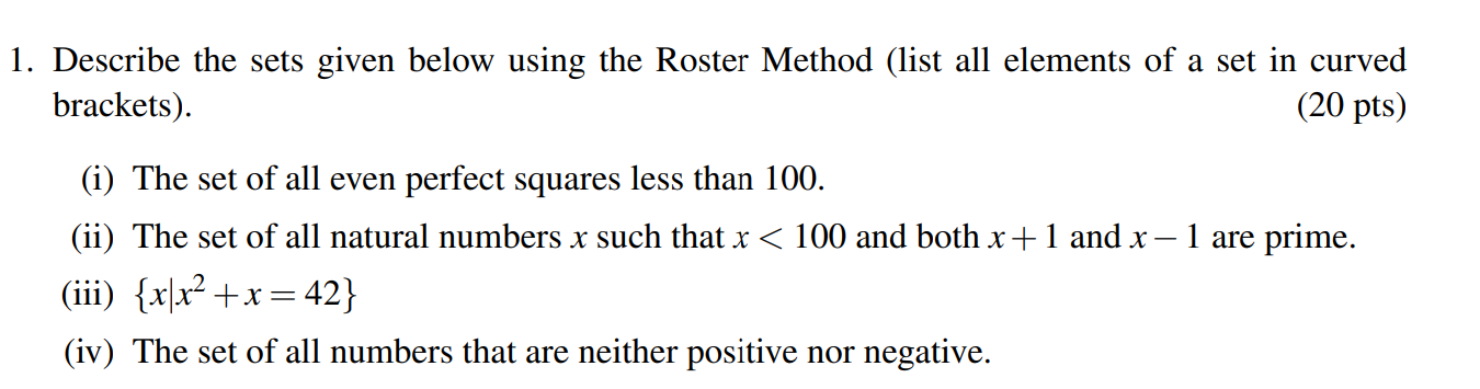 Solved Describe the sets given below using the Roster Method | Chegg.com