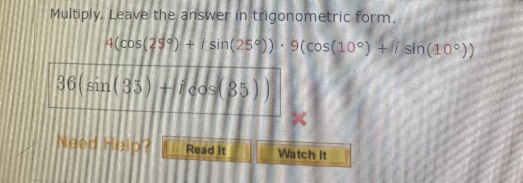 Solved Multiply. Leave the answer in trigonometric form. | Chegg.com