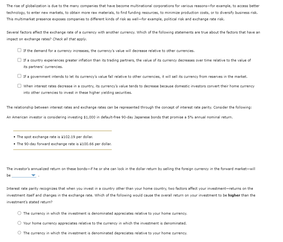 Solved The rise of globalization is due to the many | Chegg.com