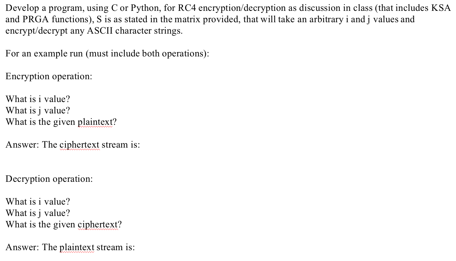 Solved Develop A Program Using C Or Python For Rc4