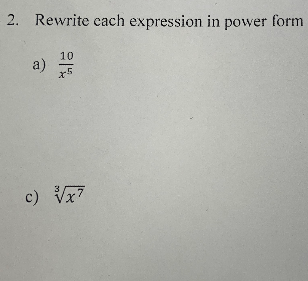 Solved Rewrite each expression in power form (recall power | Chegg.com