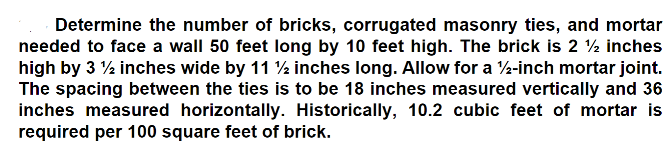 Solved Determine the number of bricks, corrugated masonry | Chegg.com