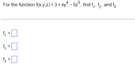 Solved Find the first partial derivatives of the following | Chegg.com