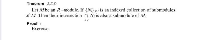 Solved Theorem 2.2.3: Let Mbe an R-module. If {N} x is an | Chegg.com
