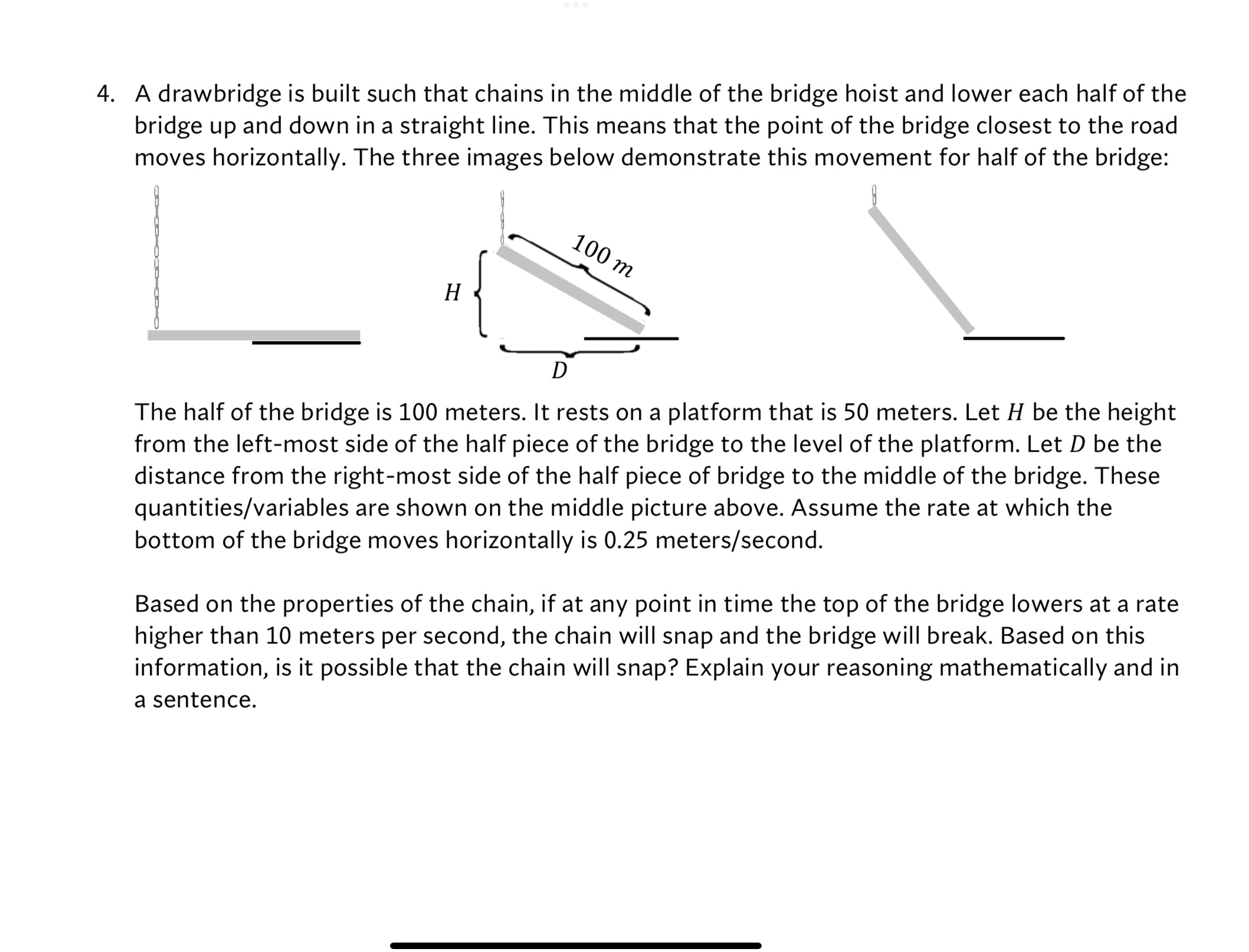 Solved A drawbridge is built such that chains in the middle | Chegg.com