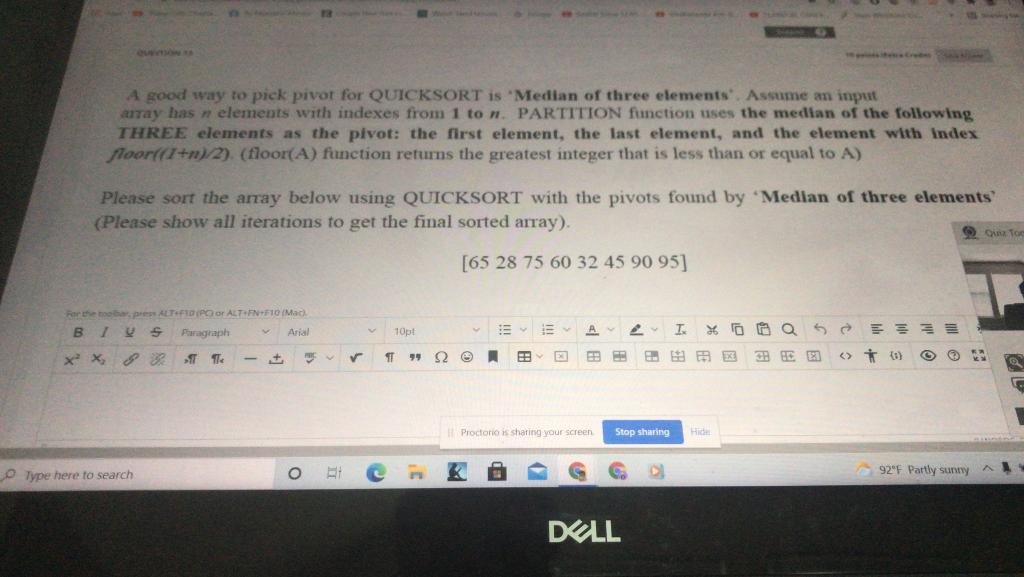 Solved TR A good way to pick pivot for QUICKSORT is Median | Chegg.com