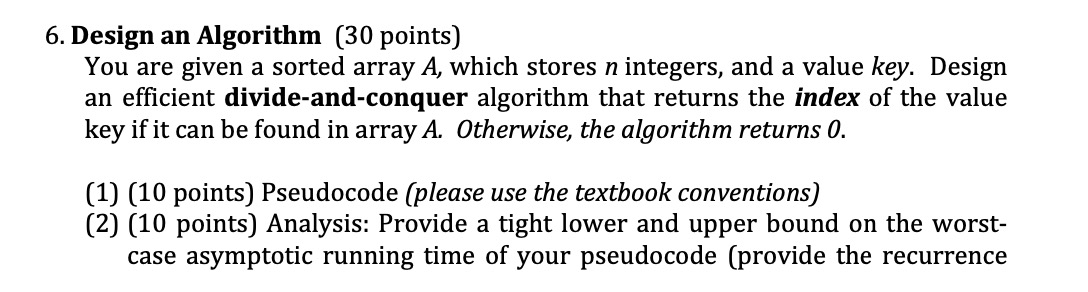 Solved 6 Design An Algorithm 30 Points You Are Given A