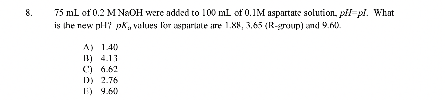 Solved 8. 75 mL of 0.2MNaOH were added to 100 mL of 0.1M | Chegg.com