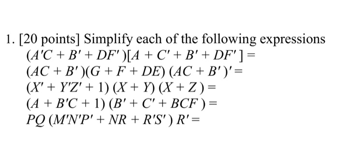 Solved Simplify each of the following expressions (A'C + B' | Chegg.com