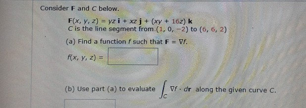 Solved Consider F and C below. F(x, y) = 8xy2 i + 8x2yj C: | Chegg.com
