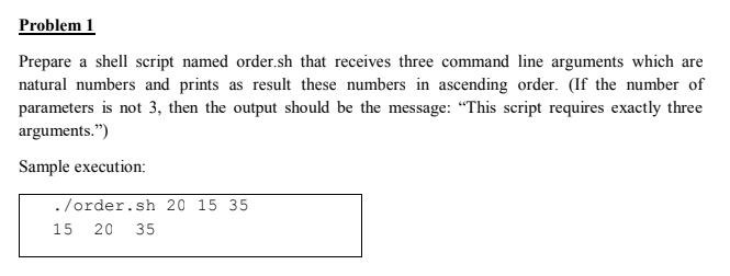Solved Prepare a shell script named order.sh that receives | Chegg.com