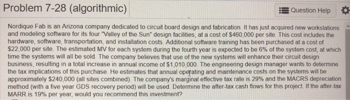Solved Problem 7-28 (algorithmic) Question Help * Nordique | Chegg.com