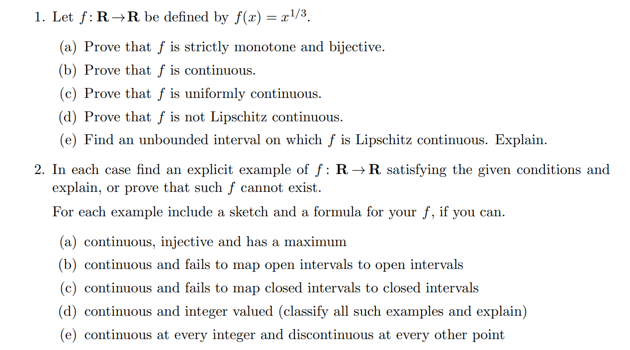 Solved 1. Let f:R+R be defined by f(x) = x1/3. (a) Prove | Chegg.com