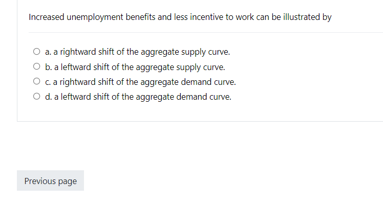 Solved ncreased unemployment benefits and less incentive to | Chegg.com