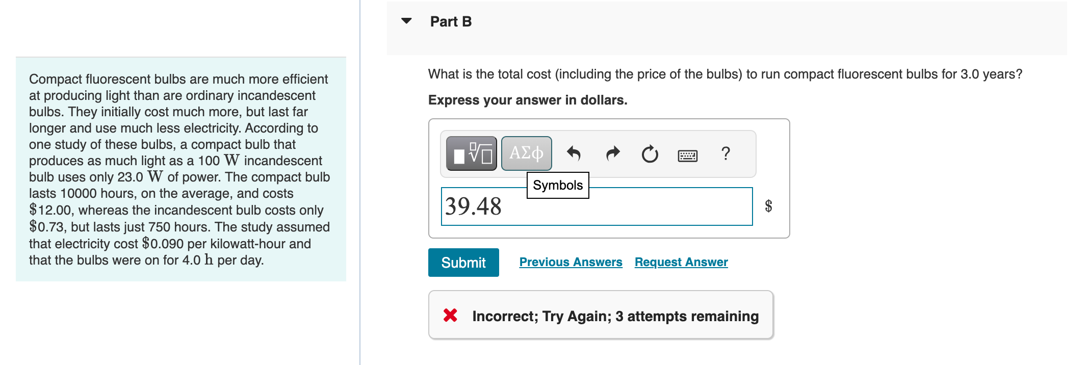 Solved Compact fluorescent bulbs are much more efficient at | Chegg.com